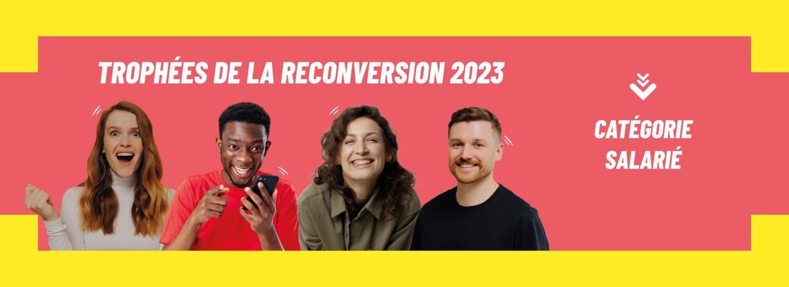 Organisation des Trophées de la reconversion 2023 - Transitions Pro Hauts-de-France